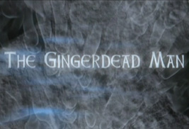 The Gingerdead Man